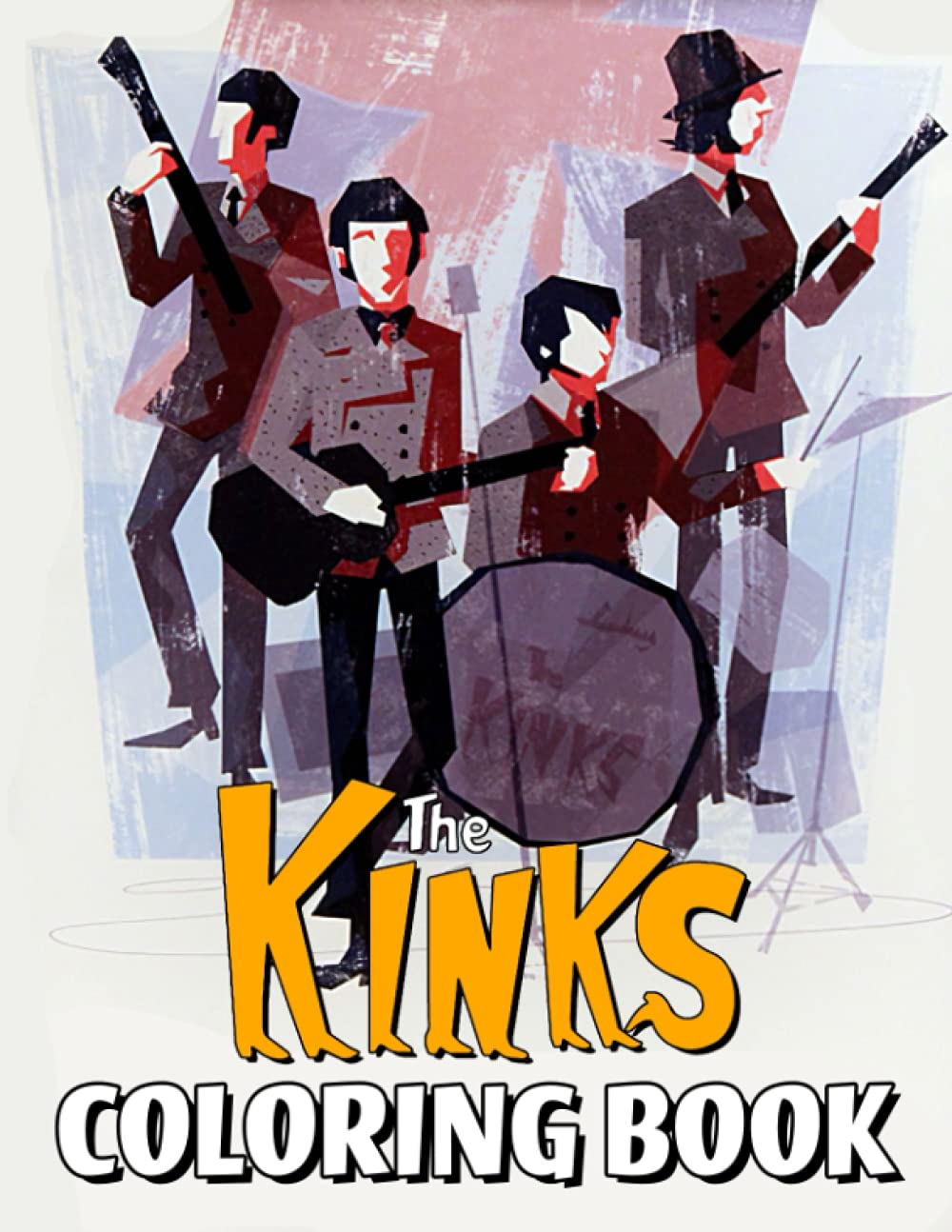 The Kinks Coloring Book: Many Cool Pictures Inside This Coloring For ...