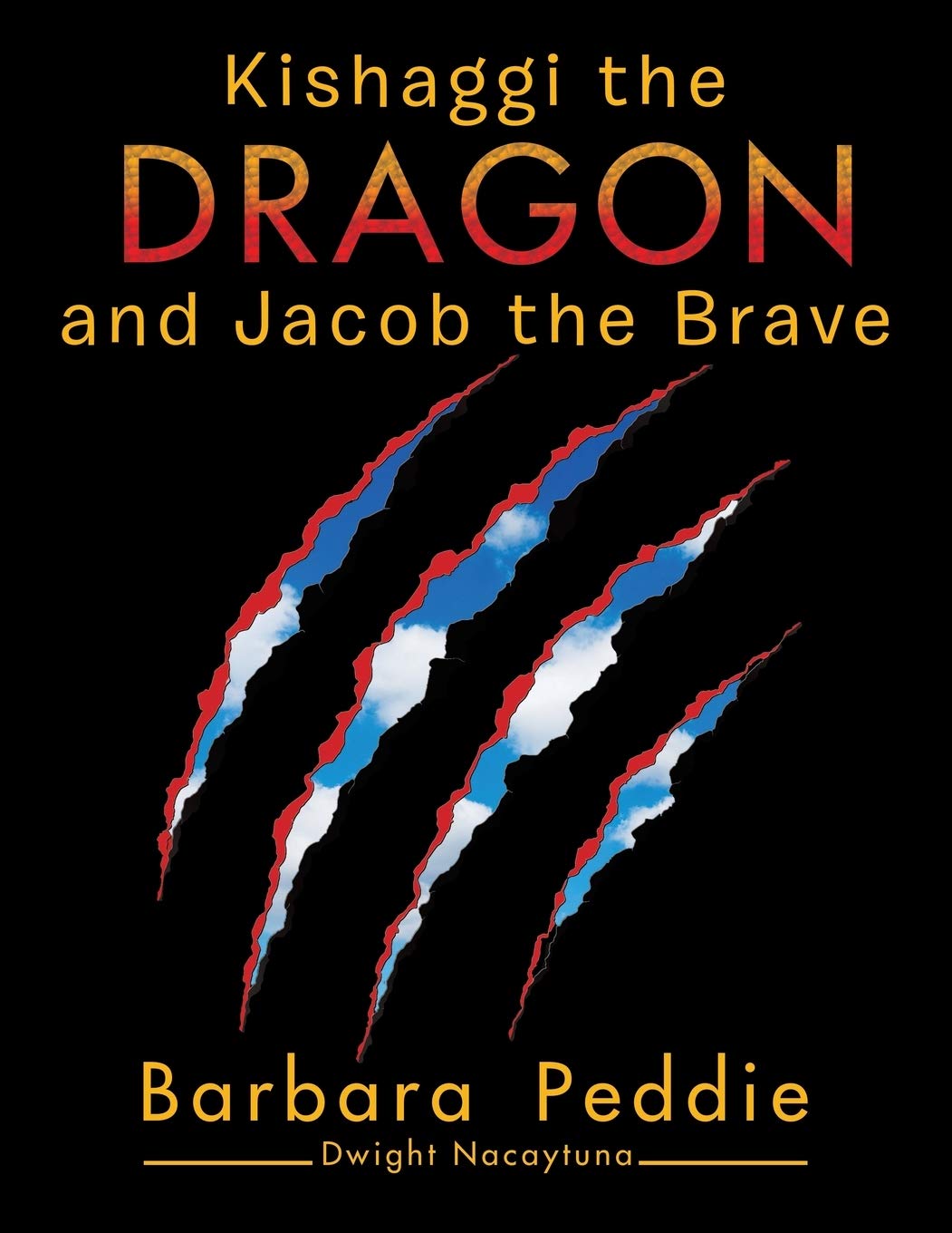 Kishaggi the Dragon and Jacob the Brave: Peddie, Barbara: 9781543465372 ...