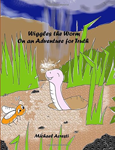 Amazon.com: Wiggles the Worm: On an Adventure for Truth (Lighthouse ...