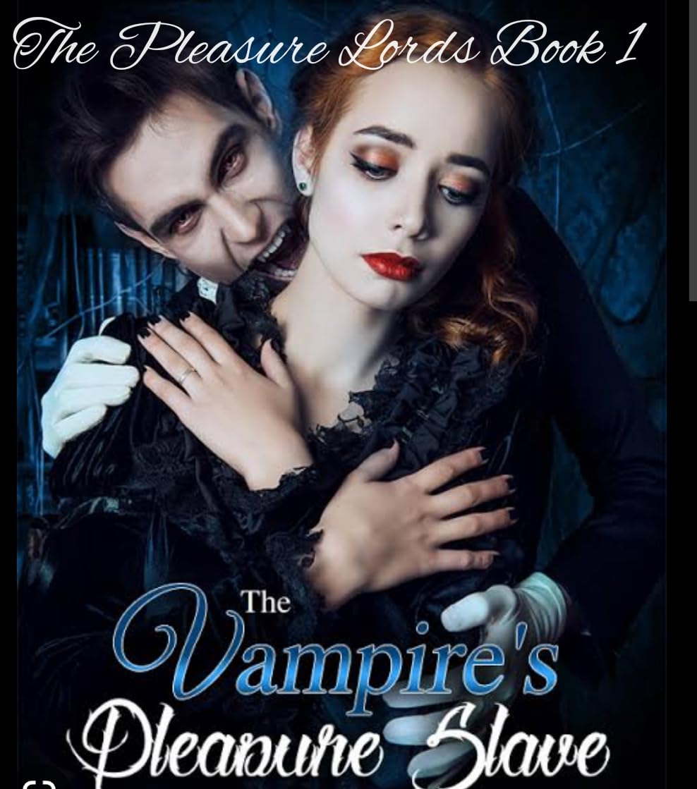 The Vampire's Pleasure Slave (The Pleasure Lords Book 1) - Kindle ...