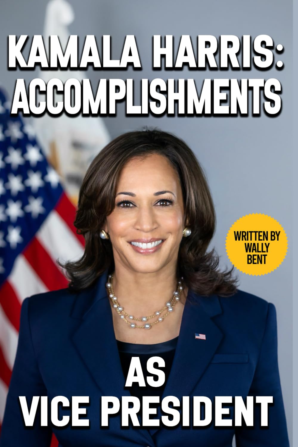 Kamala Harris Accomplishments As Vice President, Sarcastic Political ...