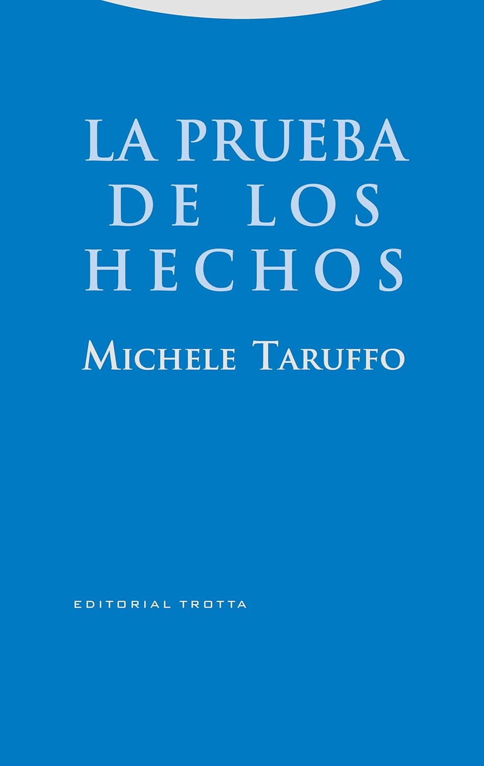 La prueba de los hechos (Estructuras y Procesos. Derecho) (Spanish Edition) - Kindle edition by ...