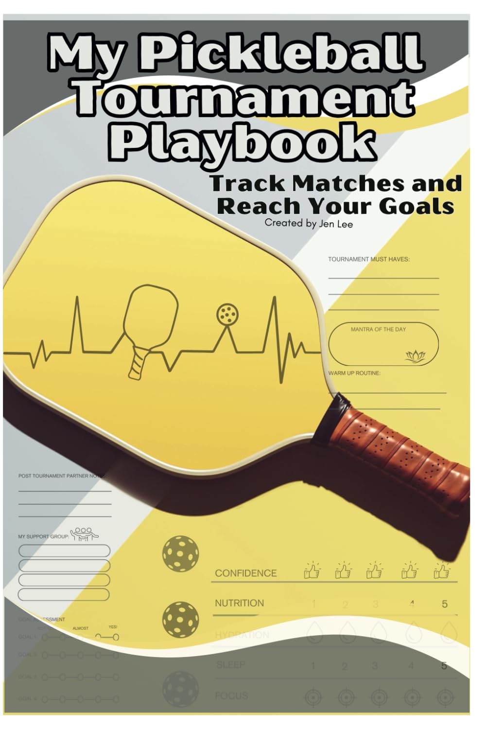 My Pickleball Tournament PlayBook: Track Matches and Reach Your Goals: Lee, Jen: Amazon.com: Books