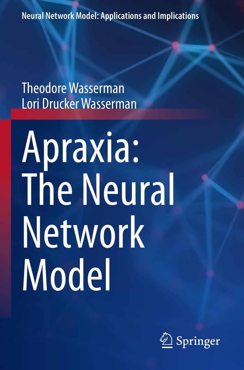Amazon.com: Apraxia: The Neural Network Model (Neural Network Model ...