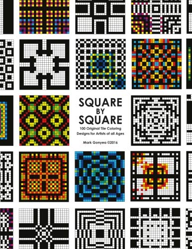 Square By Square: 100 Original Tile Coloring Pages for Artists of all ...