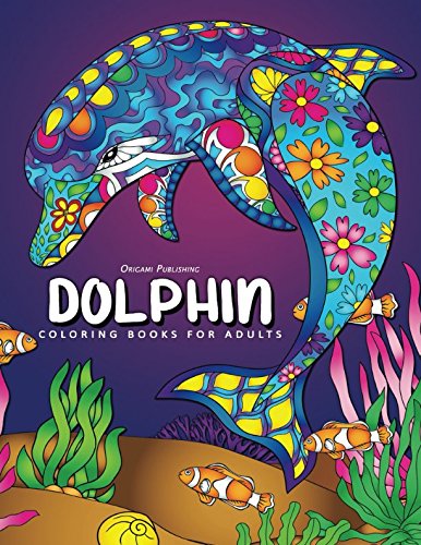Amazon.com: Dolphin Coloring Book: for Adults Fun, Beautiful and Stress ...