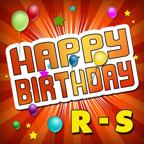 Amazon MusicでHappy Birthday LibraryのHappy Birthday R-Sを再生する