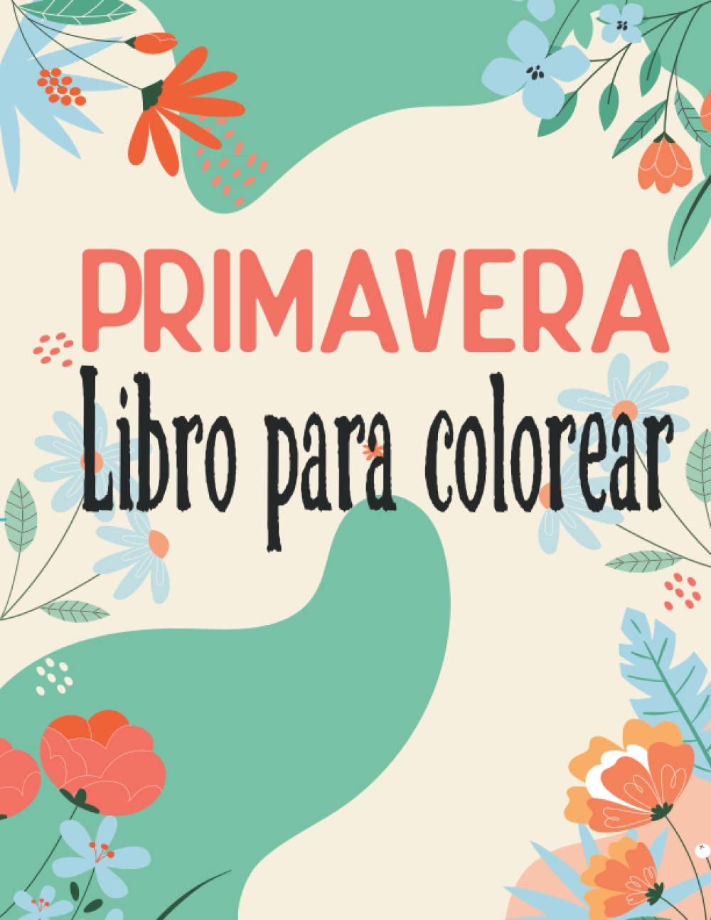 Buy Primavera Libro para colorear: Un libro para colorear para adultos ...