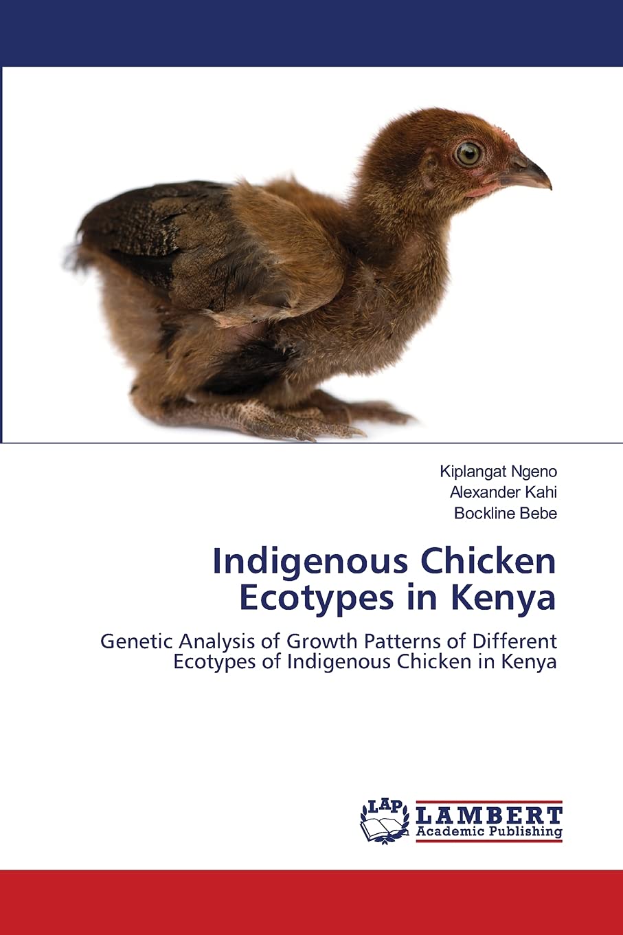 Indigenous Chicken Ecotypes in Kenya: Genetic Analysis of Growth Patterns of Different Ecotypes ...