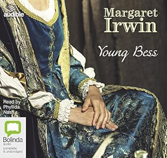 Young Bess: 1 (Good Queen Bess): Irwin, Margaret: 9781489385192: Amazon ...