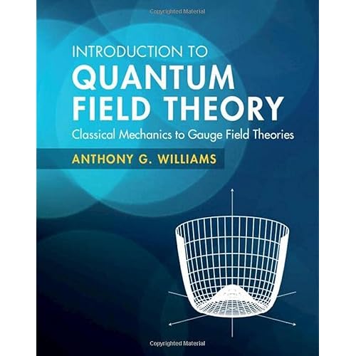 Snapklik.com : Introduction To Quantum Field Theory: Classical Mechanics To Gauge Field Theories