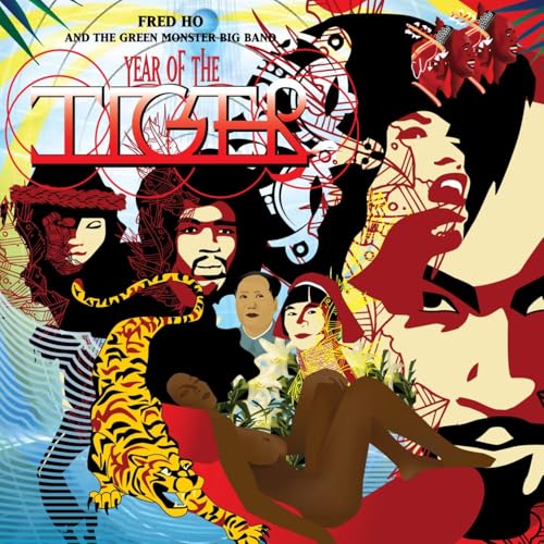 Play Year of the Tiger by Fred Ho on Amazon Music Unlimited