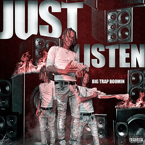 Just Listen de Big Trap Boomin no Amazon Music Unlimited