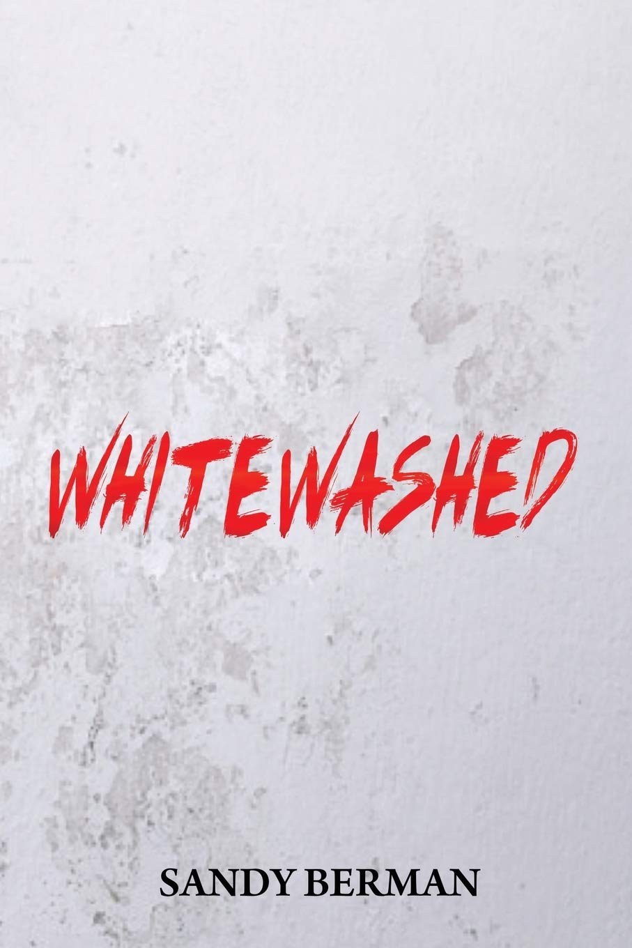 Whitewashed: Berman, Sandy: 9798648897144: Amazon.com: Books