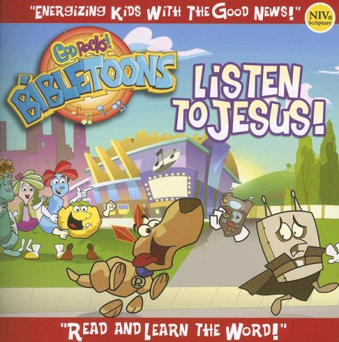 Listen to Jesus! (God Rocks! Bibletoons) : Williams, Phillip, Stacey ...