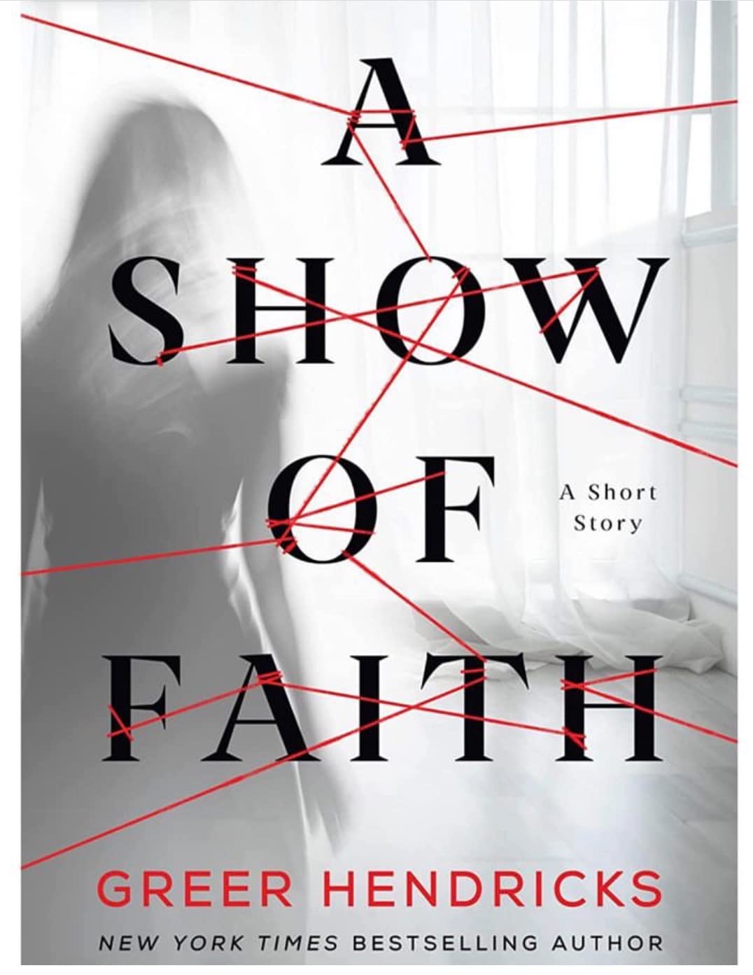Amazon.com: A Show of Faith: A Short Story eBook : Hendricks, Greer ...