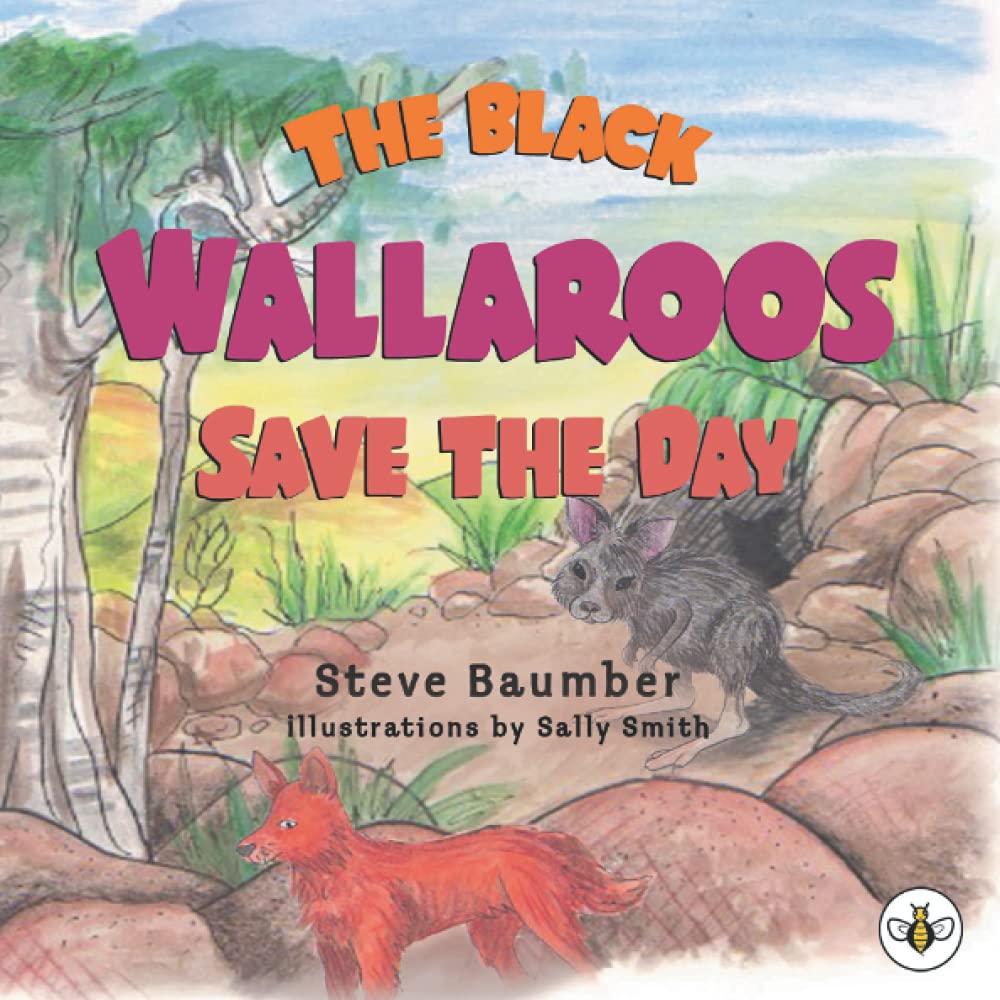 The Black Wallaroos Save the Day: Baumber, Steve: 9781839342035: Amazon ...