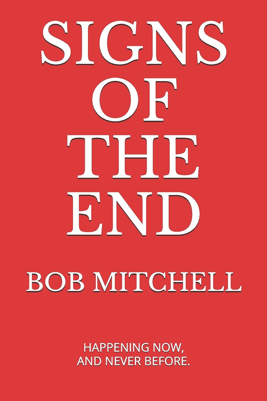 Snapklik.com : Signs Of The End: Amazing Proof That We Are In The Last Days