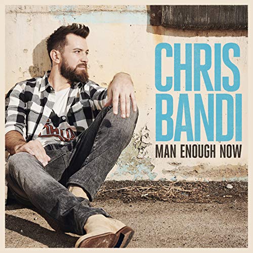 Man Enough Now by Chris Bandi on Amazon Music - Amazon.com