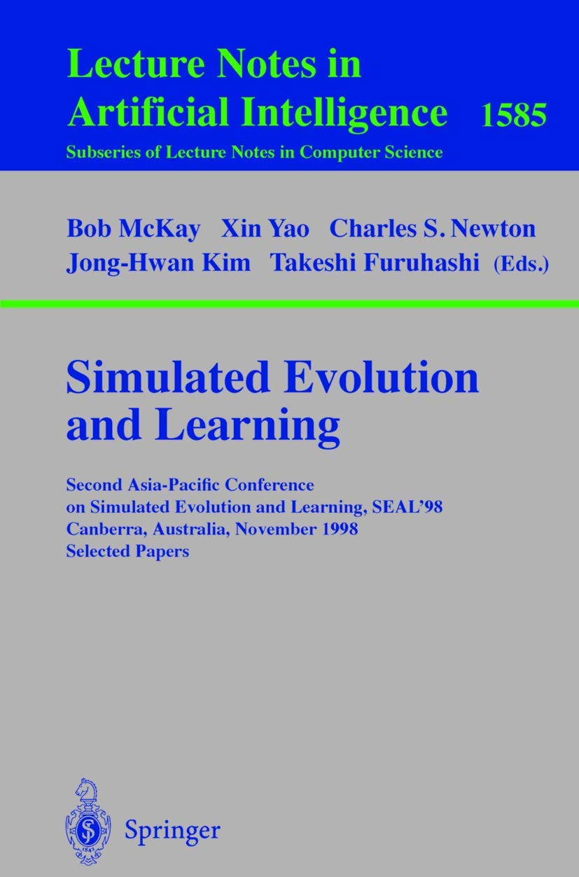 Simulated Evolution and Learning: Second Asia-Pacific Conference on Simulated Evolution and ...