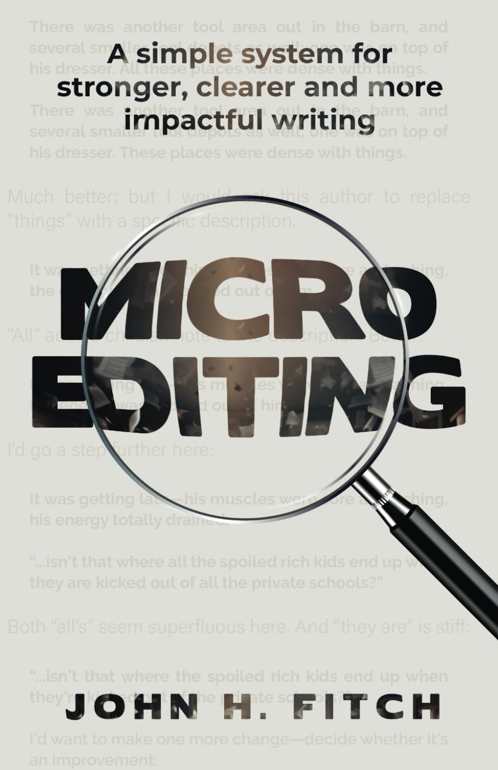 Micro-editing: A Simple System for Stronger, Clearer and More Impactful ...