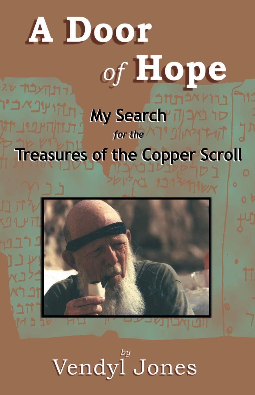 A Door of Hope: My Search for the Treasures of the Copper Scroll: Jones ...