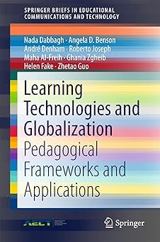 Learning Technologies and Globalization: Pedagogical Frameworks and ...