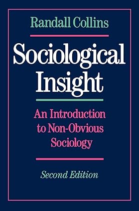 Amazon.com: Sociological Insight: An Introduction to Non-Obvious ...