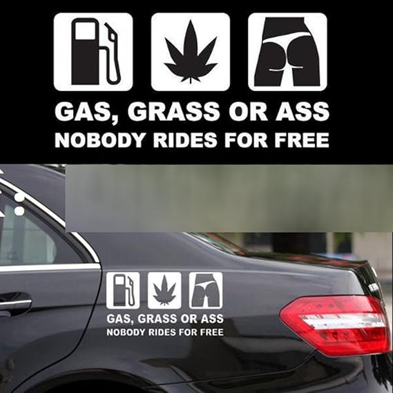 Graphics Decals Gas OR Grass Nobody Rides For Free 10 x 3 Bumper ...