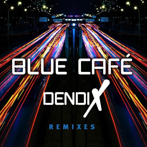 Spiele Dendix von Blue Cafe auf Amazon Music ab