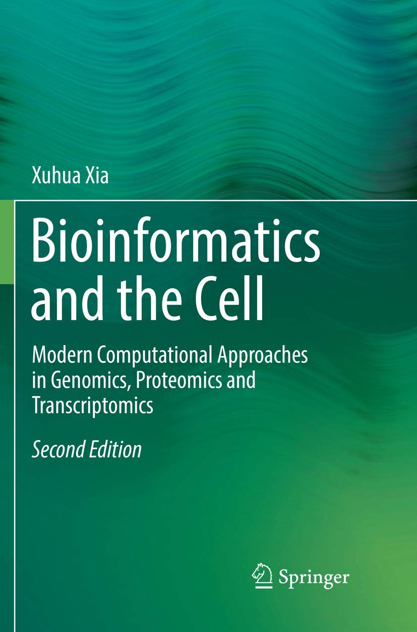 Bioinformatics and the Cell: Modern Computational Approaches in ...