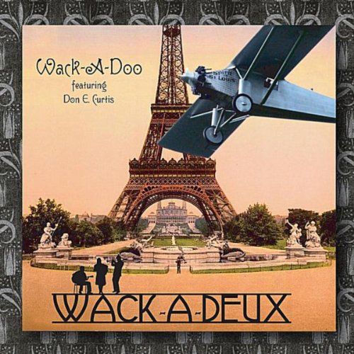 Amazon MusicでWack-A-DooのWack-A-Deux Pre-Twenty-Threeを再生する