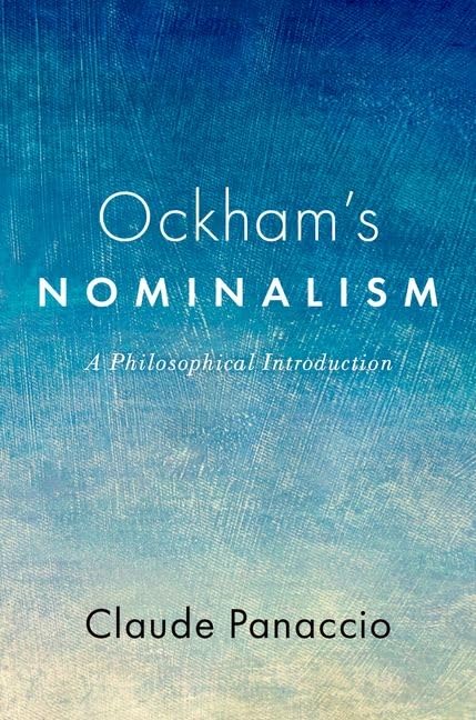 Ockham's Nominalism: A Philosophical Introduction: Panaccio, Claude ...