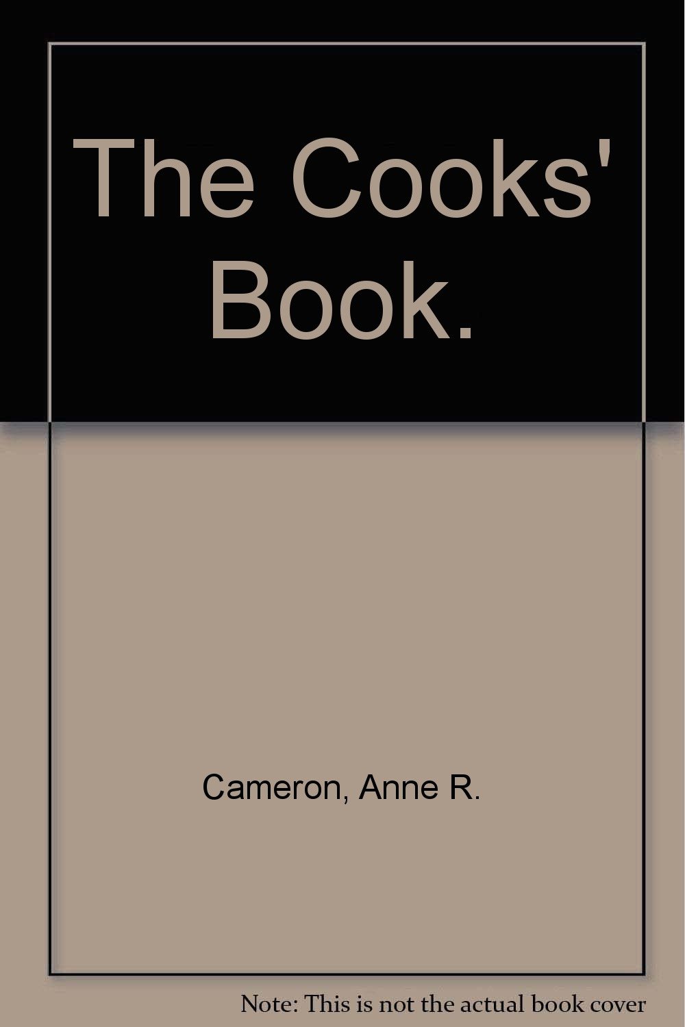 The Cooks' Book: Anne R. Cameron: Amazon.com: Books