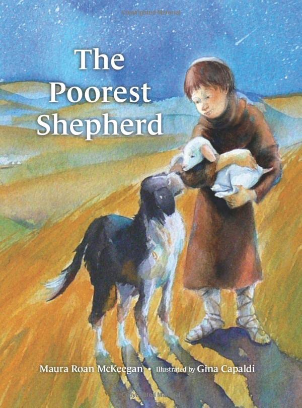 Amazon.com: The Poorest Shepherd: 9781681929644: Roan McKeegan, Maura ...