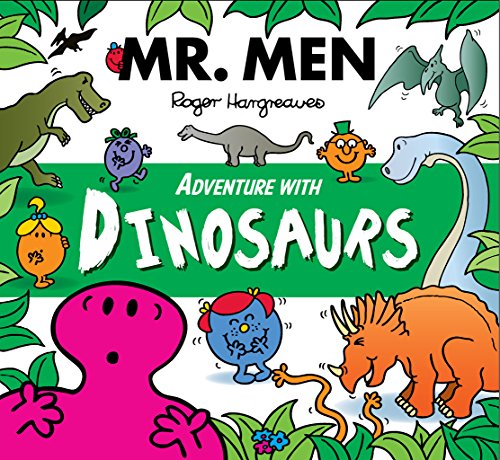 Mr. Men Adventure with Dinosaurs (Mr. Men and Little Miss Adventures ...