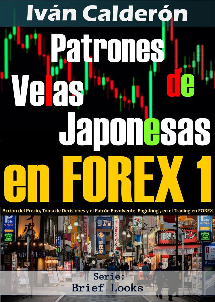 Amazon | Patrones de Velas Japonesas en FOREX 1: Acción del Precio ...