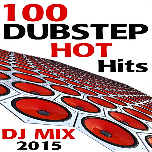 100 Dubstep Hot Hits DJ Mix 2015 de Dubstep Doc, Dubstep Spook & Doctor ...