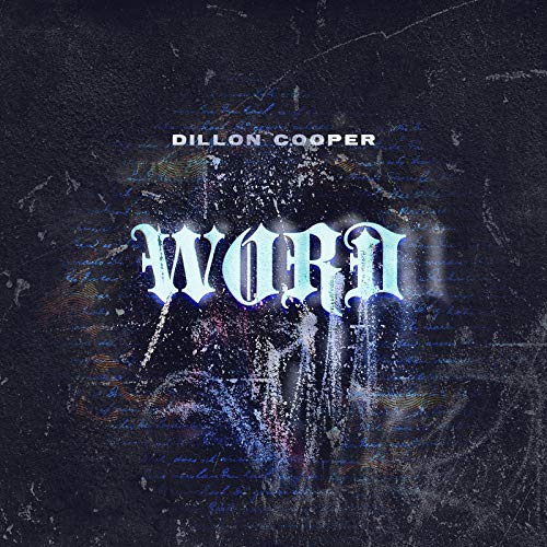 Word by Dillon Cooper on Amazon Music - Amazon.com