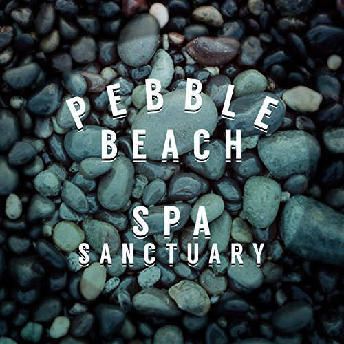 Amazon.com: Pebble Beach: Spa Sanctuary : Spa, Relaxation and Dreams ...