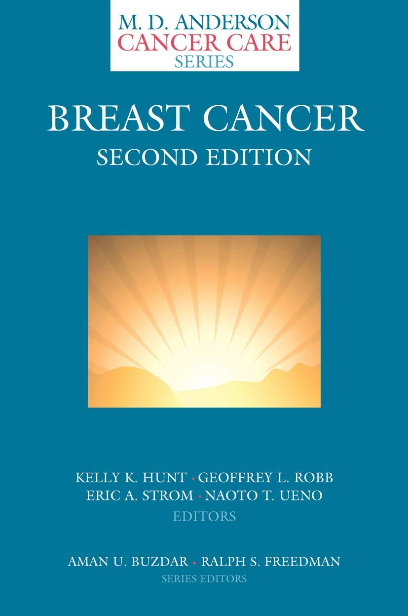 Breast Cancer (MD Anderson Cancer Care Series): 9780387349503: Medicine ...