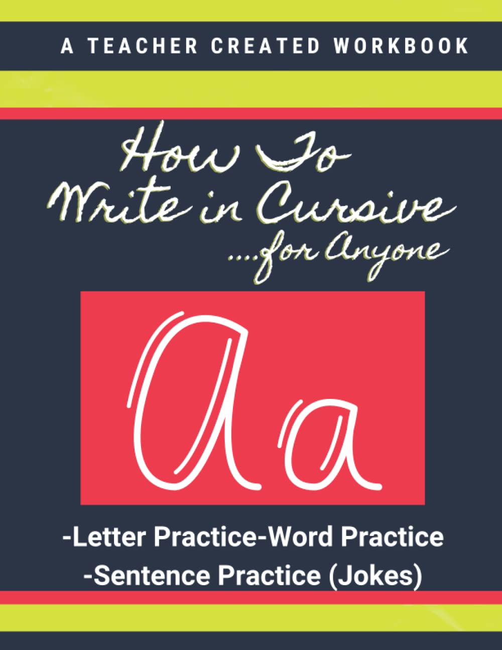 Amazon.com: How to Write in Cursive for Anyone: Cursive Handwriting ...