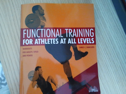 Functional Training for Athletes at All Levels: Workouts for Agility ...