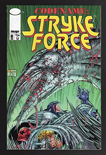 Amazon.com: Codename: Stryke Force ~ Vol. 1, #6, Aug., 1994: Marc Silvestri Brandon Peterson: Books