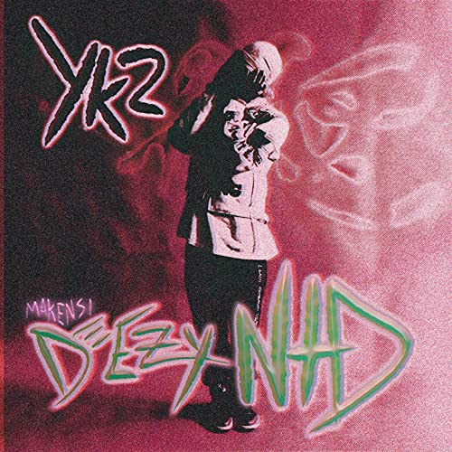 YK2 de DEEZYNTD & Makensi en Amazon Music Unlimited