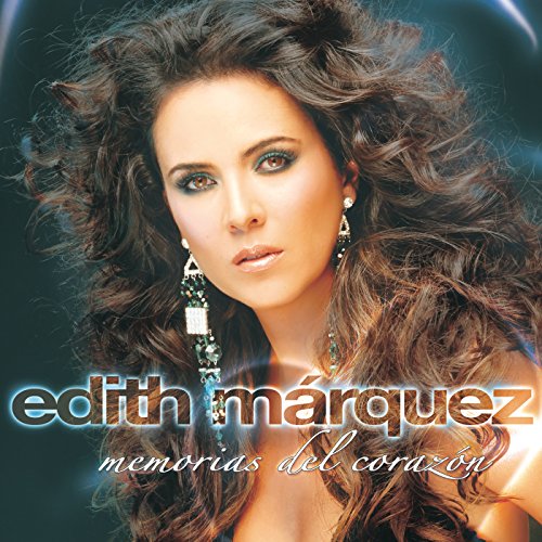 Play Memorias Del Corazón by Edith Márquez on Amazon Music