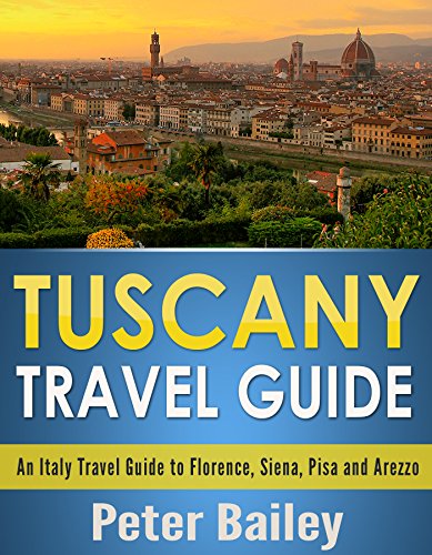 『Tuscany Travel Guide: An Italy Travel Guide to Florence, - 読書メーター