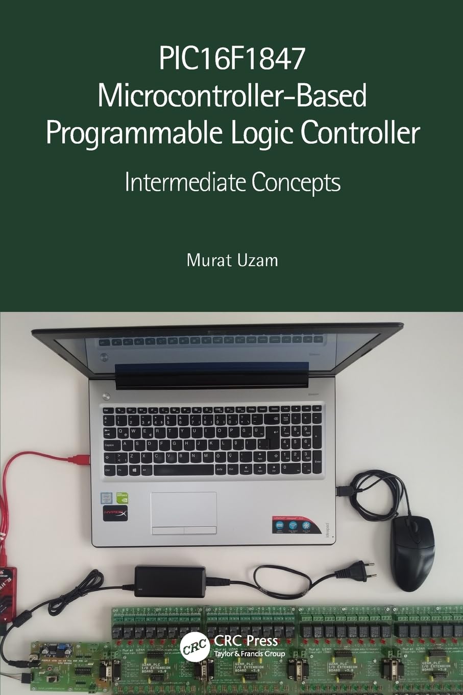 Pic16f1847 Microcontroller-based Programmable Logic Controller: Intermediate Concepts : Uzam ...