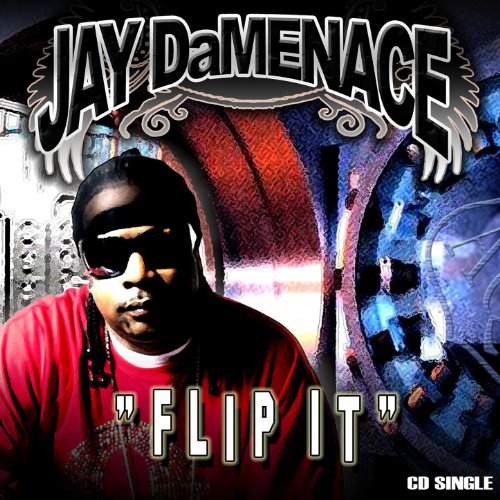 Amazon.com: Flip It [Explicit] : Jay Da Menace: Digital Music
