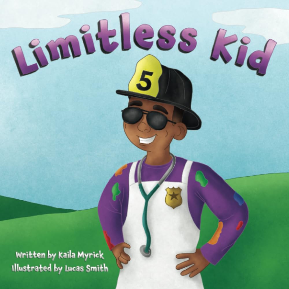 Limitless Kid: Myrick, Kaila, Smith, Lucas: 9781948270984: Amazon.com: Books